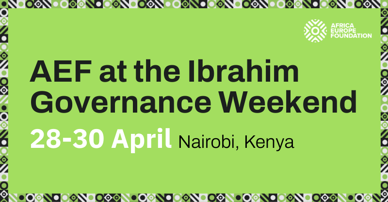 AEF at the Ibrahim Governance Weekend | Africa-Europe Foundation